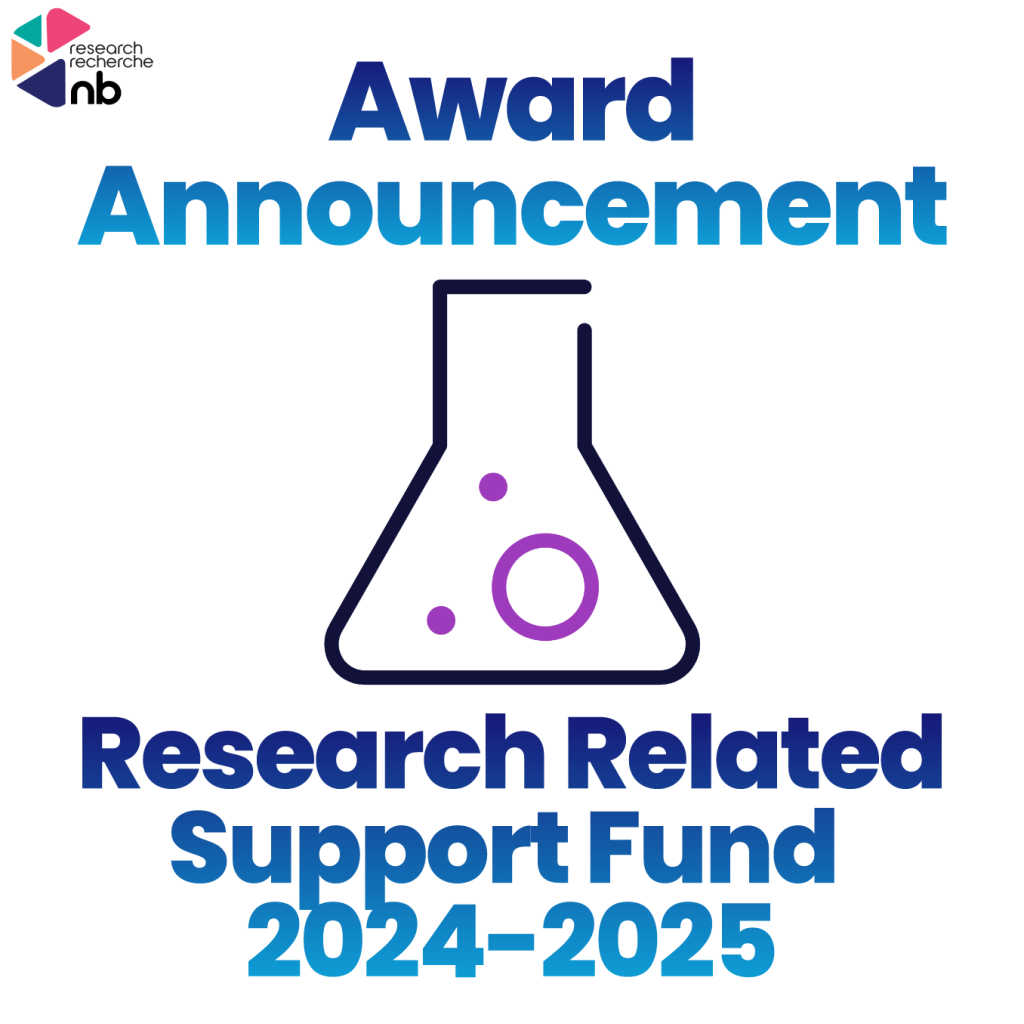 Award Announcement – Research Related Support Fund 2024-2025 - Research NB